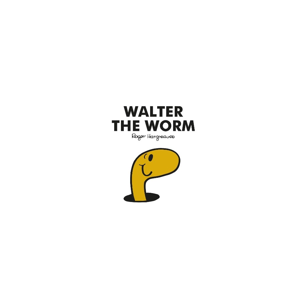 MR. MEN CLASSIC LIBRARY — MR. MEN WALTER THE WORM