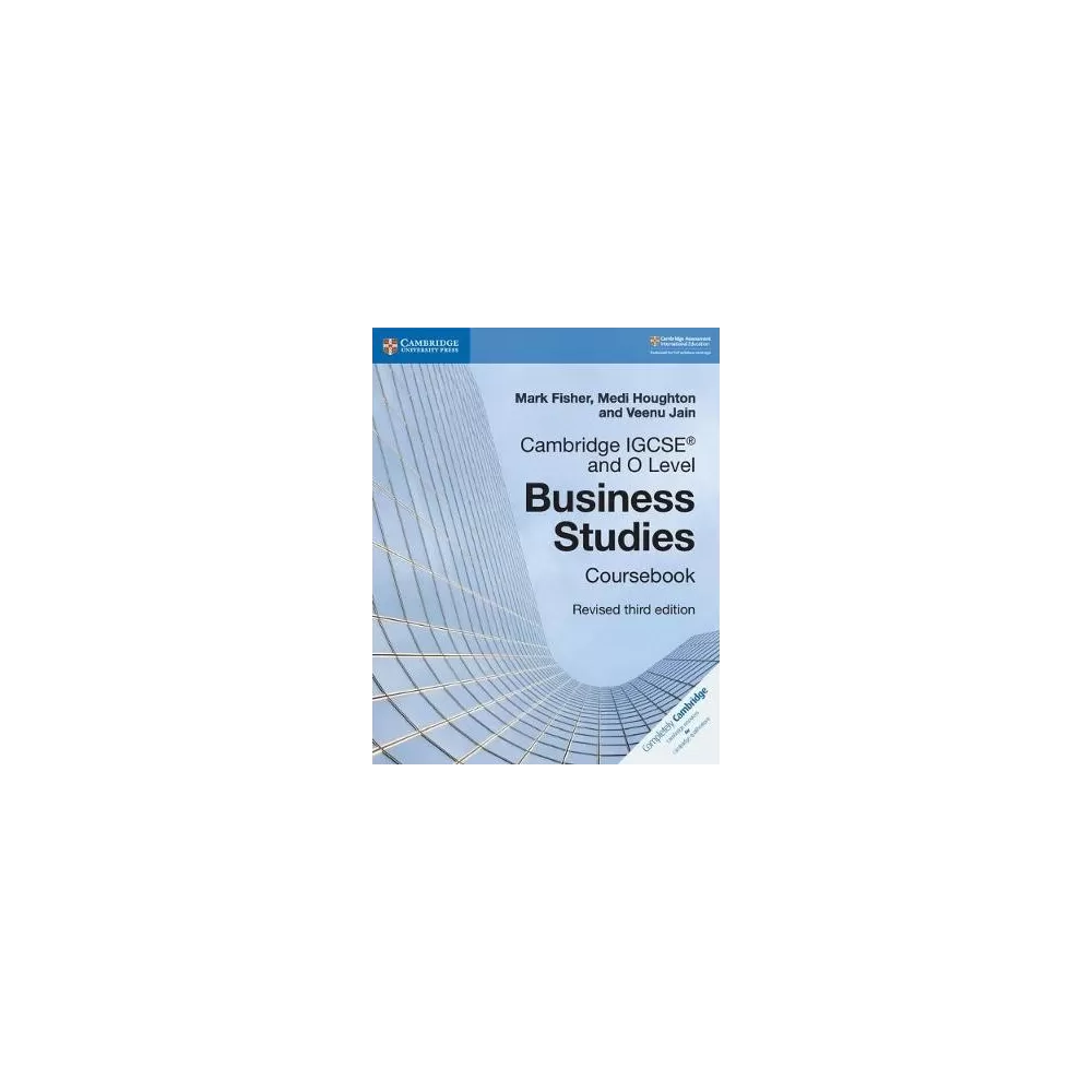 CAMBRIDGE IGCSE AND O LEVEL BUSINESS STUDIES COURSEBOOK